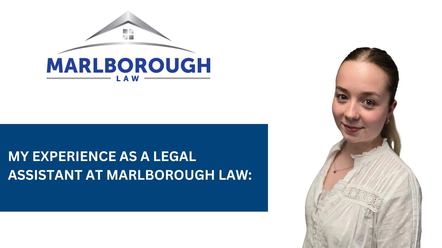 My Experience as a Legal Assistant at Marlborough Law: - Marlborough Law