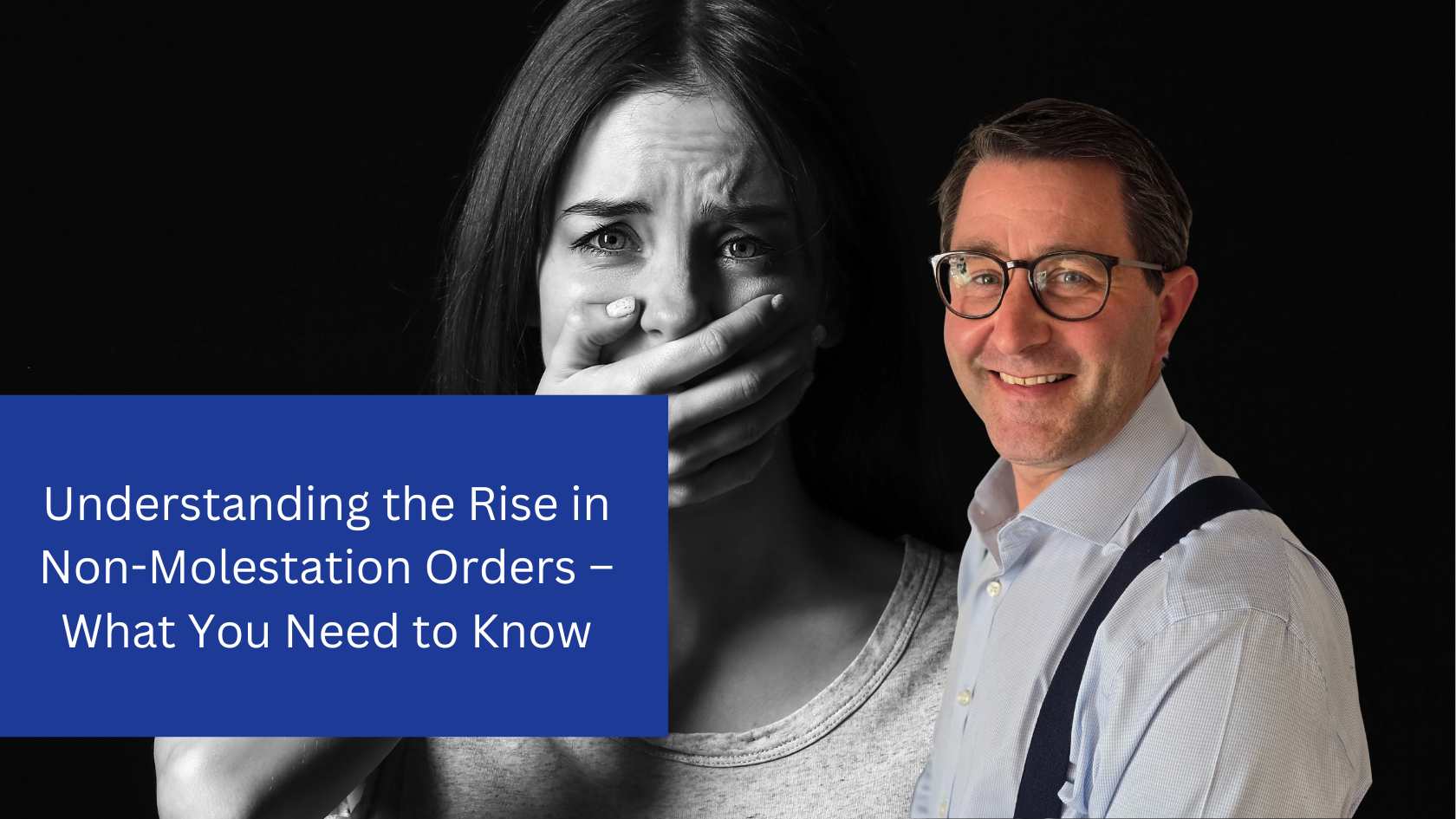 Understanding the Rise in Non-Molestation Orders | Marlborough Law